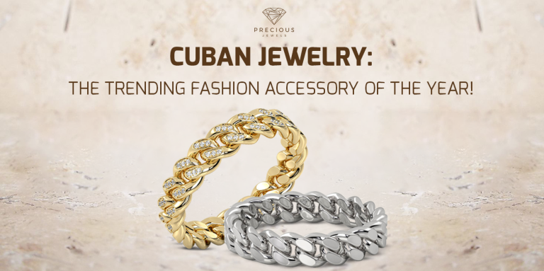 5 Reasons Why Cuban Jewelry is the Perfect Statement Piece.