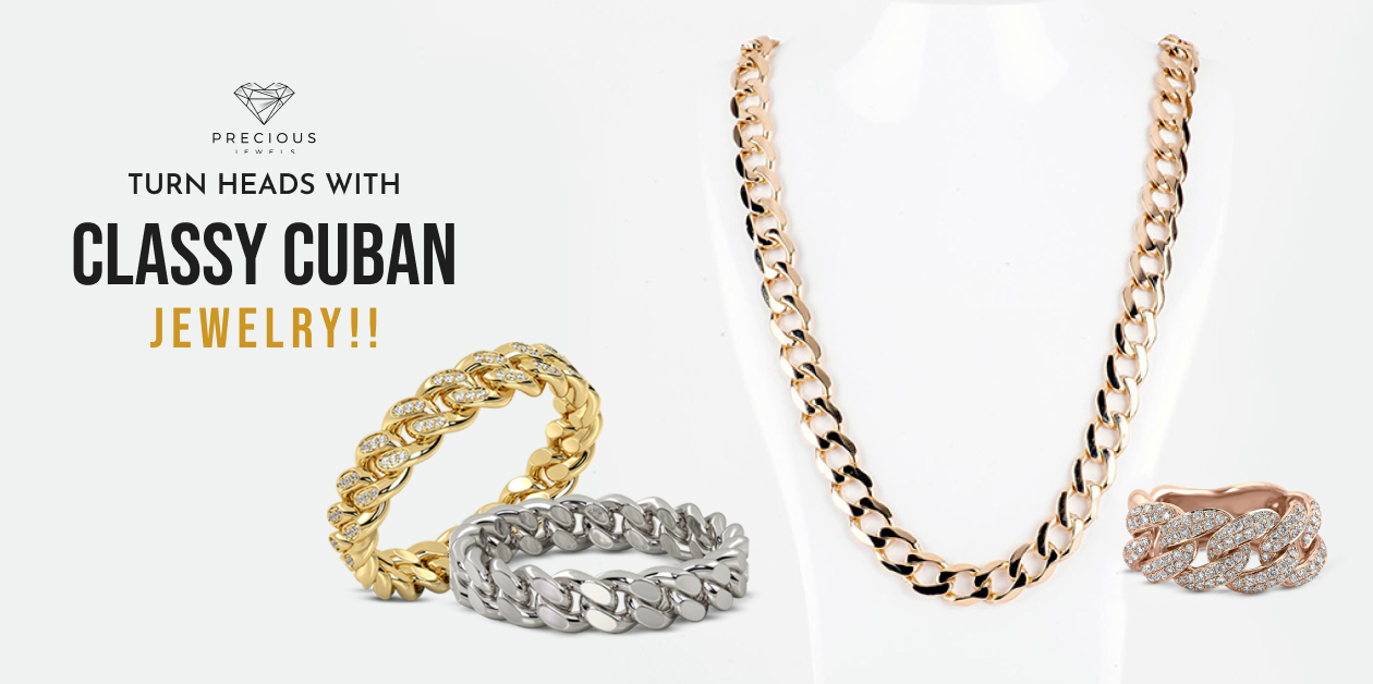 The Complete Cuban Link Jewelry Guide - Precious Jewel Blogs